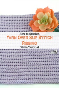 Yarn Over Slip Stitch Tutorial - Winding Road Crochet
