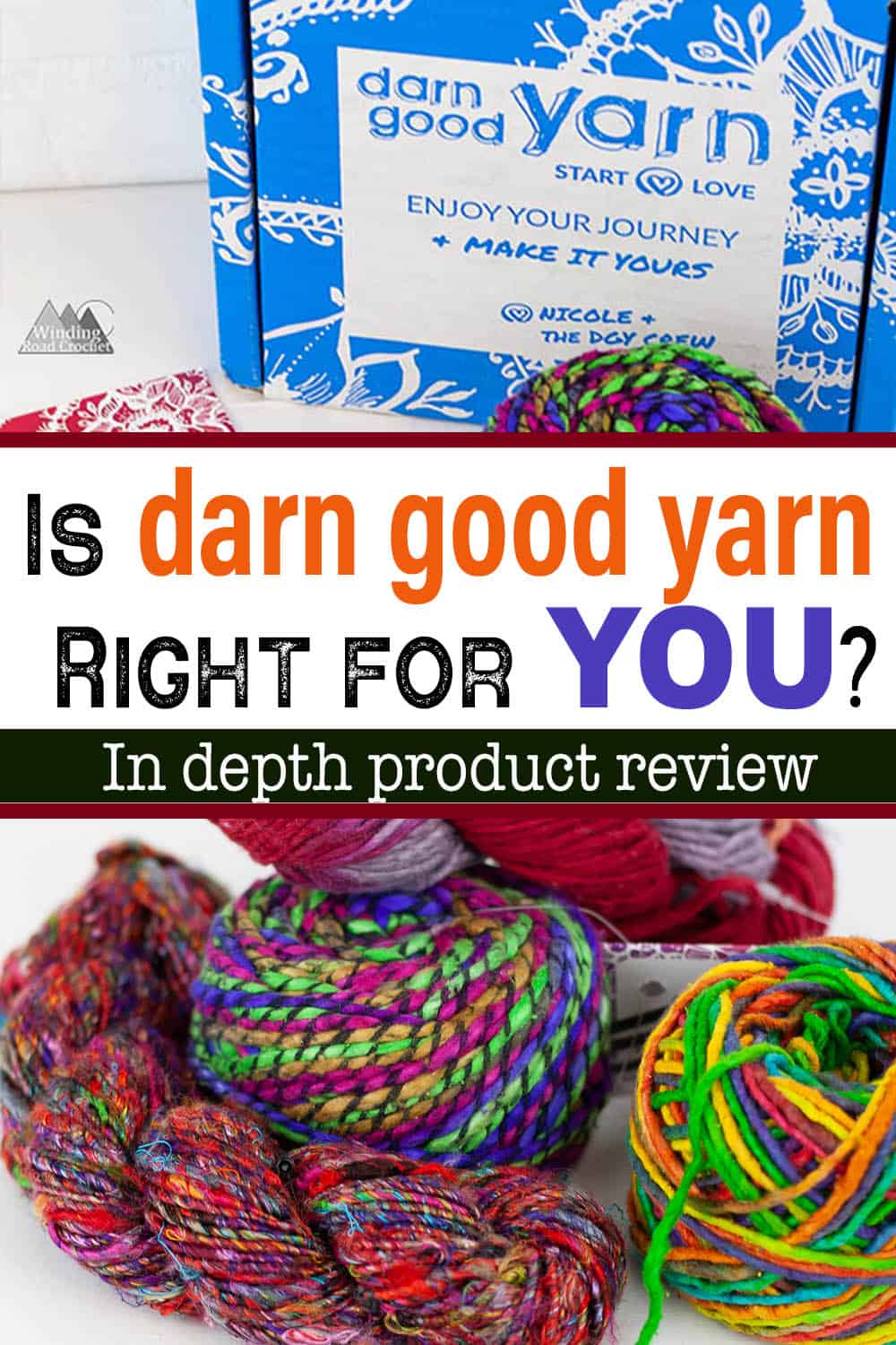 Is Darn Good Yarn Subscription Box Right for You - Winding Road Crochet