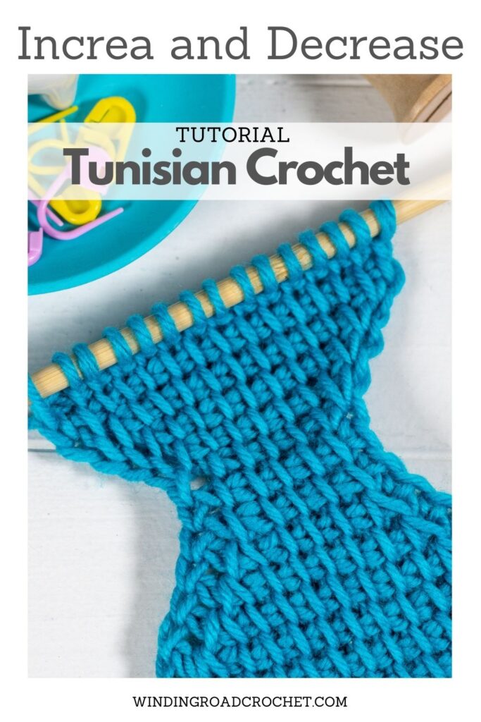 How to Increase and Decrease in Tunisian Crochet - Winding Road Crochet